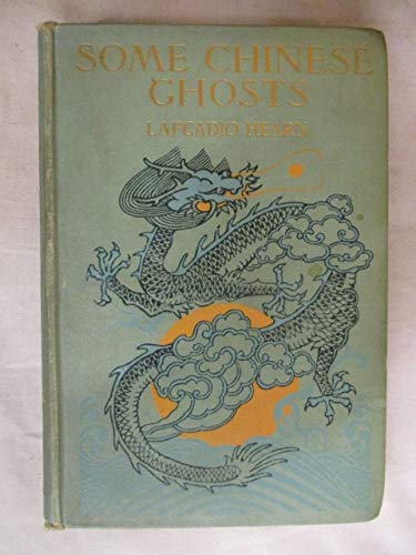 Some Chinese Ghosts: Lafcadio Hearn: Amazon.com: Books