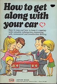 How to Get Along with Your Car: Texaco: Books - Amazon.ca