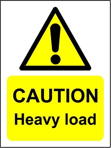 Caution Heavy Load Sign - Self Adhesive Sticker 100mm x 80mm : Amazon ...