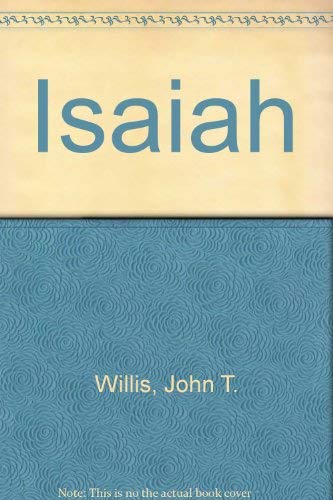 Isaiah: Willis, John T.: 9780915547432: Amazon.com: Books