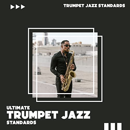 Amazon.com: Ultimate Trumpet Jazz Standards : Trumpet Jazz Standards ...