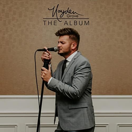 Play Hayden: The Album by Hayden Grove on Amazon Music