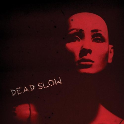Play Dead Slow by Dead Slow on Amazon Music
