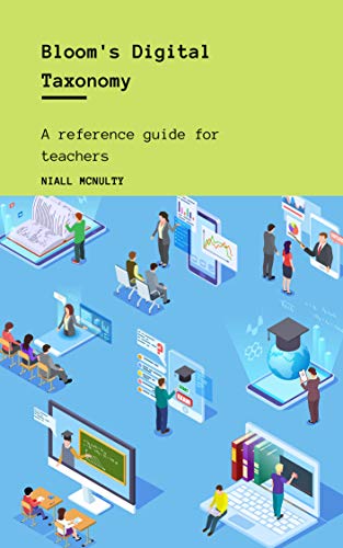 Bloom's Digital Taxonomy: A reference guide for teachers eBook ...
