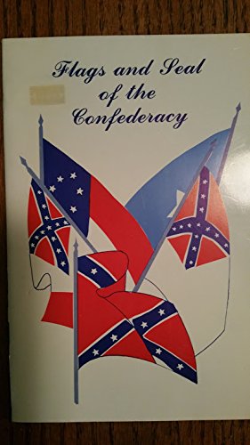 Flags and Seal of the Confederacy: Amazon.com: Books