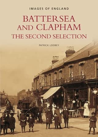 Battersea and Clapham: The Second Selection: Buy Online at Best Price ...