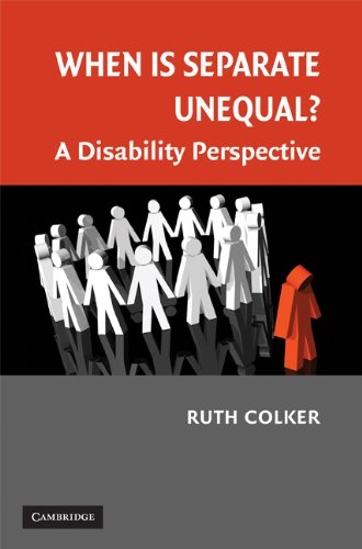 When is Separate Unequal?: A Disability Perspective (Cambridge ...