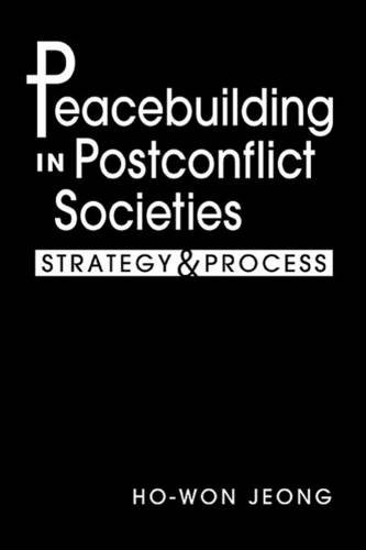 Amazon.com: Peacebuilding In Postconflict Societies: Strategy And ...