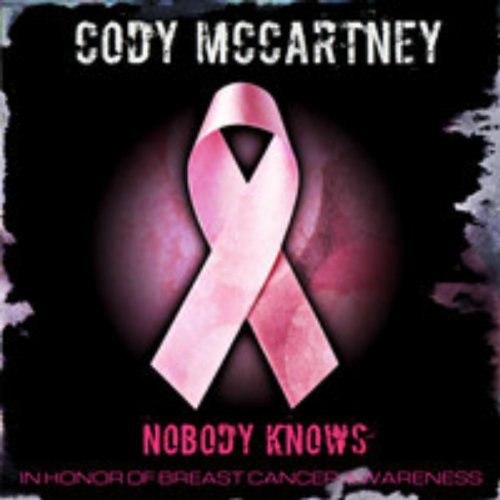 Amazon Music - Cody McCartneyのNobody Knows - Amazon.co.jp