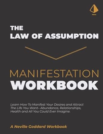Amazon.com: The Law of Assumption Manifestation Workbook: Learn How To ...