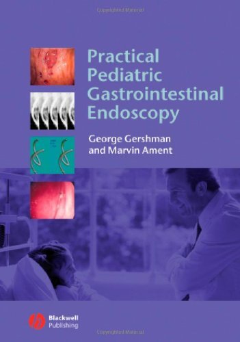 Practical Pediatric Gastrointestinal Endoscopy (English Edition) eBook ...