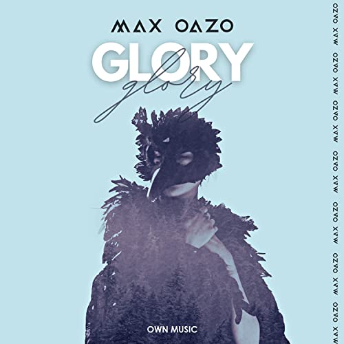 Amazon Music Unlimited - Max Oazo 『Glory』