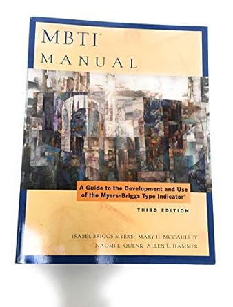 Mbti Manual: A Guide to the Development and Use of : Amazon.in: Books