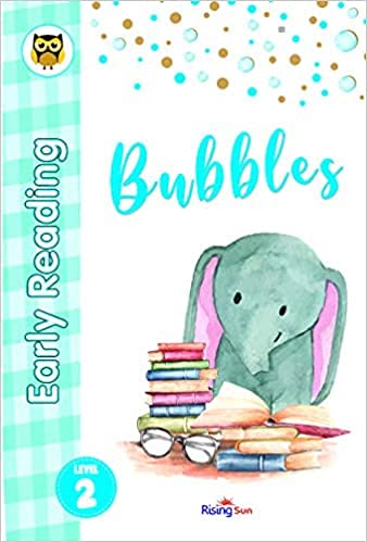 Bubbles Early Reading 2 : Dr Ruchi Seth, Chitra Thareja: Amazon.in: Books