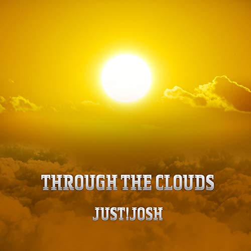 Play Through The Clouds by JUST!JOSH on Amazon Music