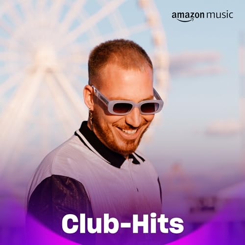 Club-Hits Playlist bei Amazon Music Unlimited