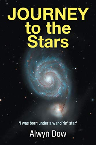 Journey to the Stars: ‘i Was Born Under a Wand’Rin’ Star.’ - Kindle ...