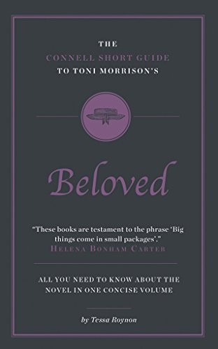 The Connell Short Guide to Toni Morrisson's Beloved (Connell Short ...