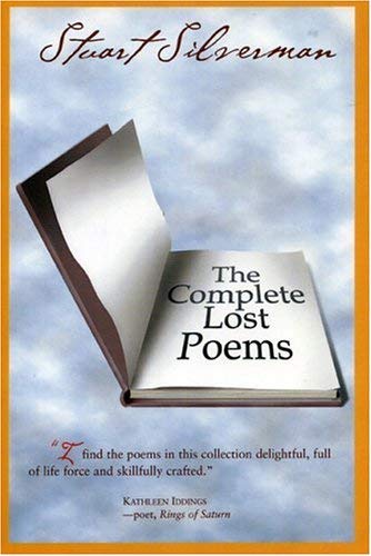 The Complete Lost Poems: Silverman, Stuart: 9781930709232: Books ...