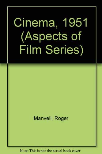 The Cinema 1951 (Aspects of Film): Roger Manvell: 9780405111457: Amazon ...