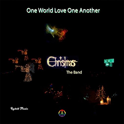 Play One World Love One Another by Christmas the Band on Amazon Music