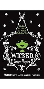 Wicked: the bestselling book that inspired the movie : Maguire, Gregory ...