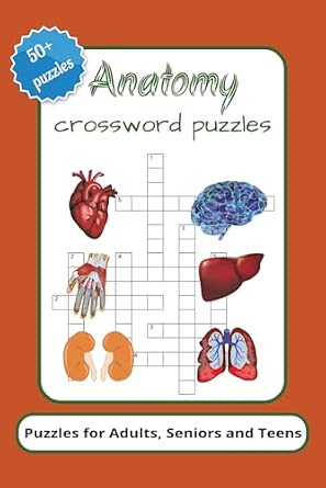 Anatomy Crossword Puzzles: Crosswords Puzzles with Easy to Read Print ...