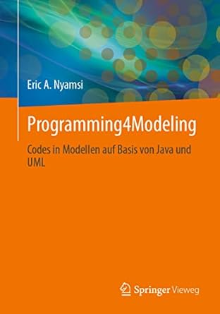 Programming4Modeling: Codes in Modellen auf Basis von Java und UML ...