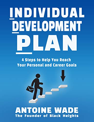 Individual Development Plan: 4 Steps To Help You Reach Your Personal ...