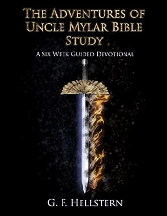 The Adventures of Uncle Mylar Bible Study: A Six Week Guided Devotional ...