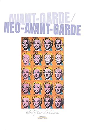Amazon.com: Avant-garde / Neo-avant-garde (Avant-garde Critical Studies ...