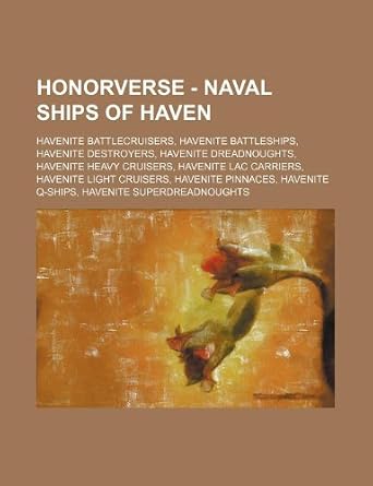 Honorverse - Naval Ships of Haven: Havenite Battlecruisers, Havenite ...