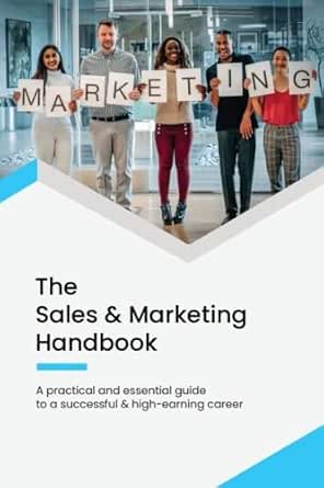 The Sales & Marketing Handbook: A practical and essential guide to a ...