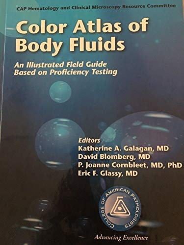 Color Atlas of Body Fluids: An Illustrated Field Guide Based on ...