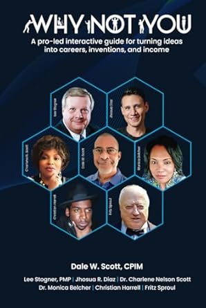 WHY NOT YOU: A pro-led interactive guide for turning ideas into careers ...