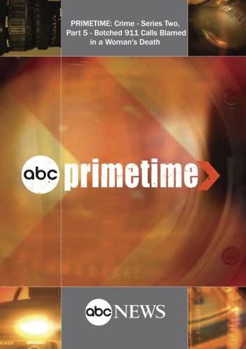 Amazon.com: PRIMETIME: Crime - Series Two, Part 5 - Botched 911 Calls ...