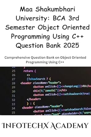 Maa Shakumbhari University: BCA 3rd Semester Object Oriented Programming Using C++ Question Bank ...