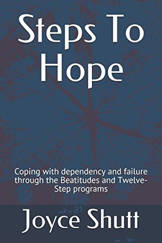 Steps To Hope: Coping with dependency and failure through the ...