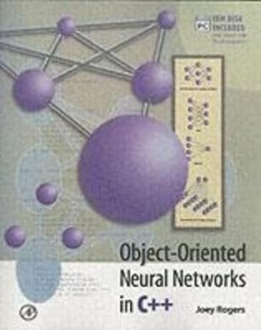 Object-Oriented Neural Networks in C++: Rogers, Joey: 9780125931151: Amazon.com: Books
