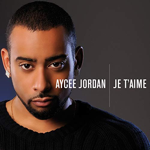 Play Je t'aime by Aycee Jordan on Amazon Music