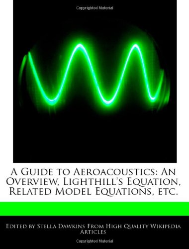 Amazon | A Guide to Aeroacoustics: An Overview, Lighthill's Equation ...