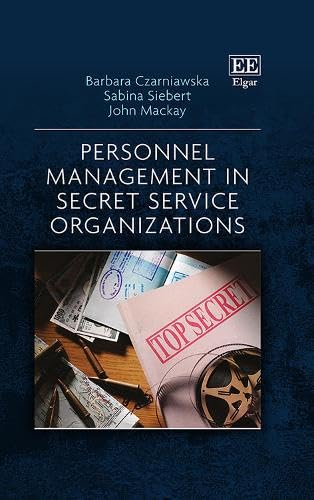 Personnel Management in Secret Service Organizations: Czarniawska ...