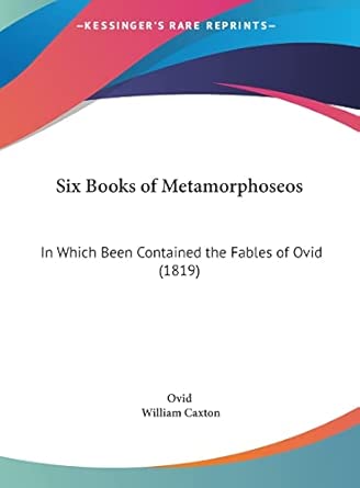 Amazon.com: Six Books of Metamorphoseos: In Which Been Contained the ...
