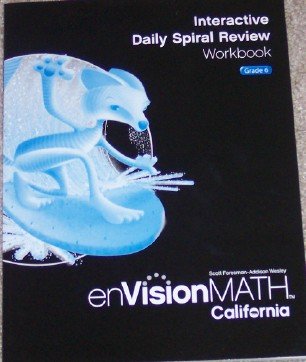 Interactive Daily Spiral Review Workbook Grade 6 (enVision Math): Scott ...