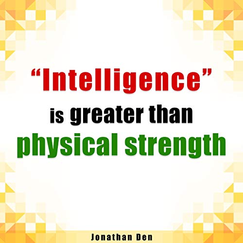 Intelligence Is Greater Than Physical Strength (Audible Audio Edition ...