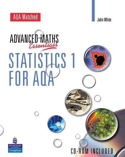 A Level Maths Essentials Statistics 1 for AQA Book and CD-ROM (AQA GCE ...