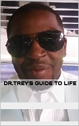 DR.TREY'S GUIDE TO LIFE eBook : Tate, Corey, TATE, COREY: Amazon.in ...
