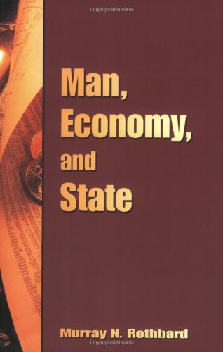 Man, Economy, and State: Rothbard, Murray N.: 9780945466321: Amazon.com ...