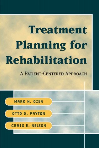 Treatment Planning for Rehabilitation: A Patient-Centered Approach ...