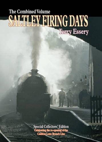 Saltley Firing Days: The Combined Volume: Terry Essery: 9781857943665 ...